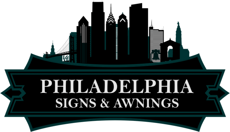 Philadelphia Signs and Awnings: Philly's #1 Custom Provider
